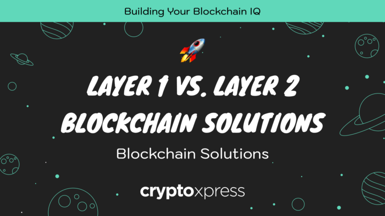 Layer 1 Vs Layer 2 Blockchain Solutions A Guide To Scaling Web3 Learn Crypto With Cx